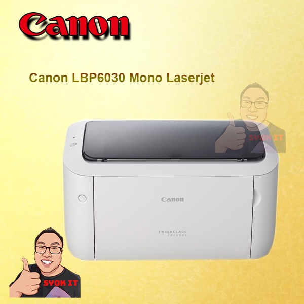 CANON LBP6030 LBP 6030 / LBP6030W LBP 6030W WIFI WIRELESS LASER PRINTER MONOCHROME 6030 SYOK IT ...