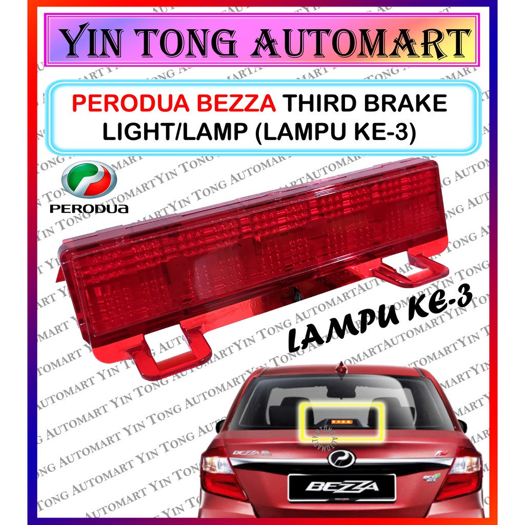 PERODUA BEZZA Third Brake Light/Lamp (Lampu Ke-3) | Shopee Malaysia