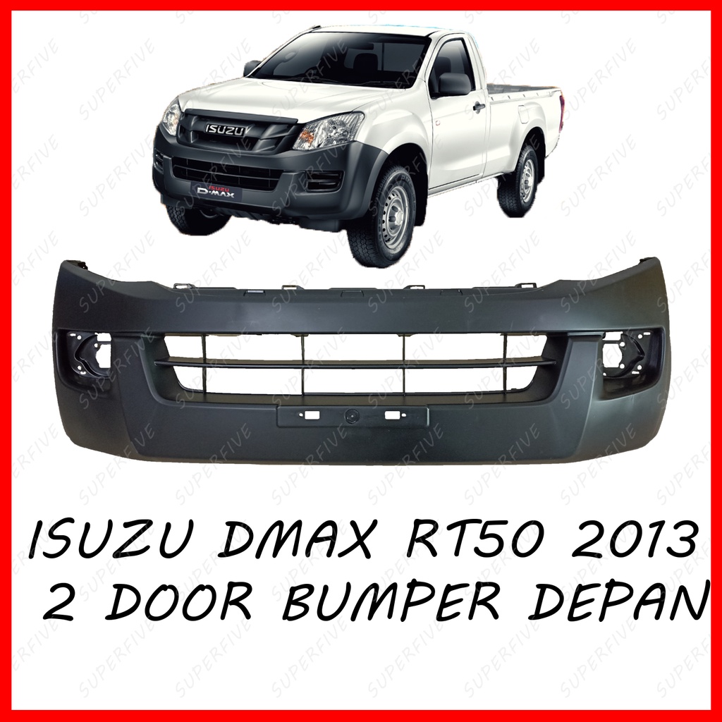 ISUZU DMAX D-MAX 2013 (2DOOR) FRONT BUMPER / BUMPER DEPAN | Shopee Malaysia