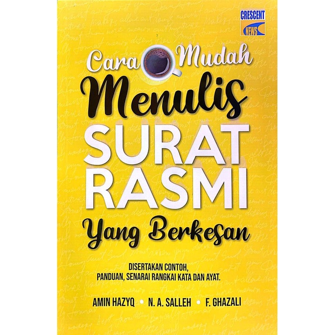 [ CRESCENT NEWS ] Cara Mudah Menulis Surat Rasmi Yang Berkesan ...