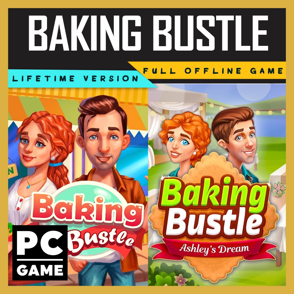[𝑷𝑪 𝑪𝑳𝑨𝑺𝑺𝑰𝑪 𝑮𝑨𝑴𝑬] BAKING BUSTLE 1 & 2 for Windows | Lifetime | Offline ...