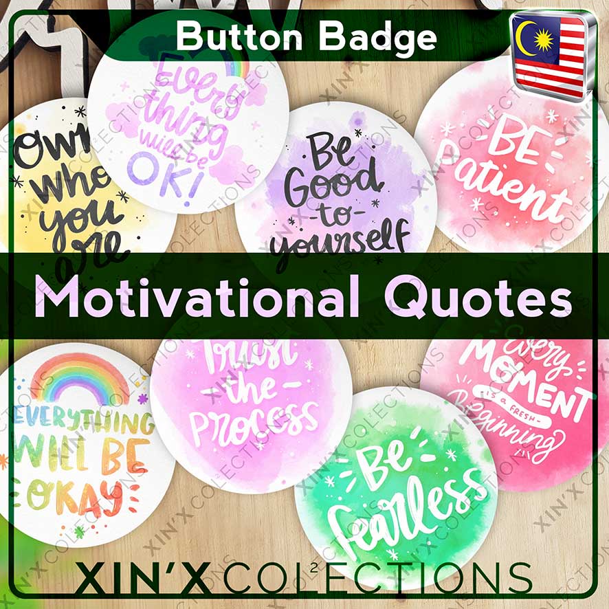 motivational quotes positive BUTTON BADGE PIN SAFEPIN 44mm | Shopee ...