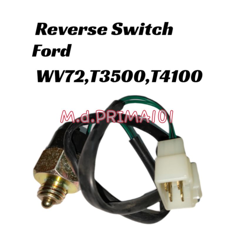 REVERSE SWITCH FORD REVERSE SWITCH FORD TRADER WV72 T3500 T4000 WL ...