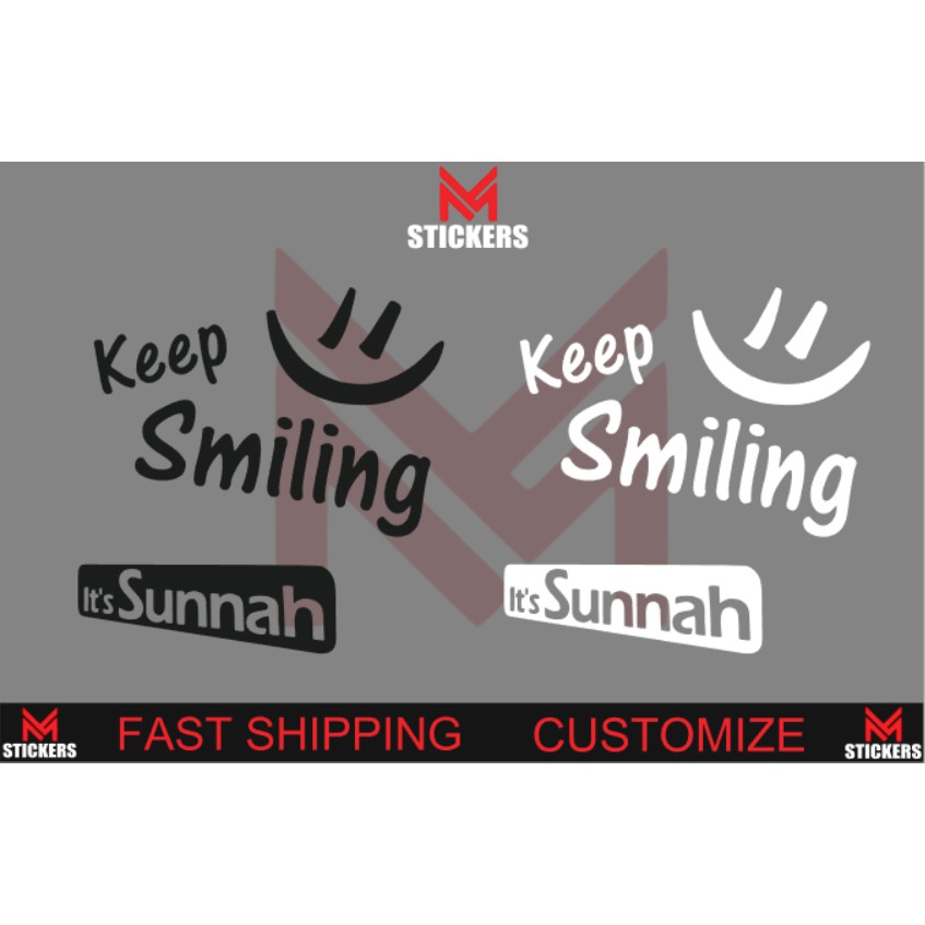 KEEP SMILING IT'S SUNNAH STICKER MYVI AXIA ALZA BEZZA EXORA PERSONA ...