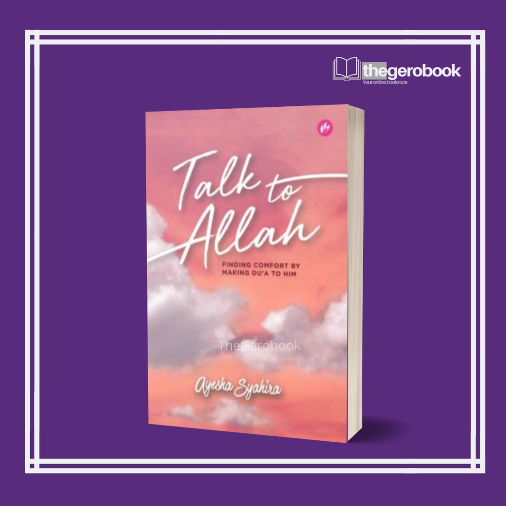 Talk to Allah | Ayesha Syahira | Iman Publication | Buku Motivasi ...