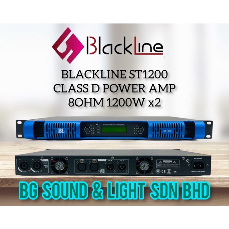 BLACKLINE ST1200 CLASS D POWER AMP 8OHM 1200W x2 | Shopee Malaysia