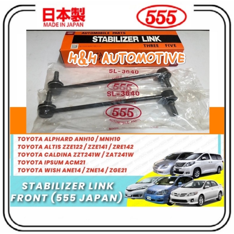 555 Japan Stabilizer / Absorber Link Front for Toyota Altis Caldina Ipsum Wish Alphard isis ...