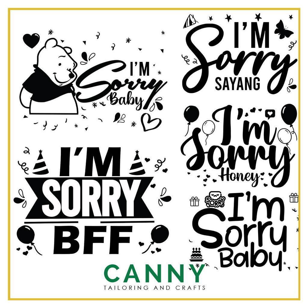 CUSTOMIZED BALLOON STICKER - I'M SORRY WORD A4 . A5 SIZE ( 1 PCS ...
