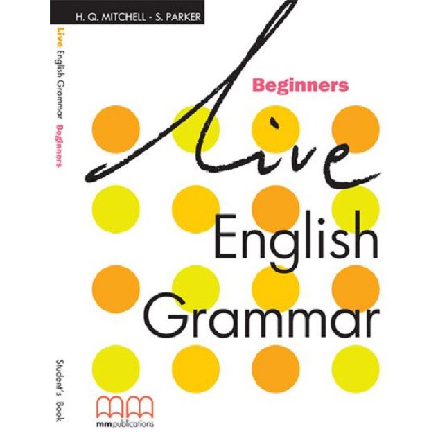 Mm Publications English Grammar learning textbook: Live English Grammar ...