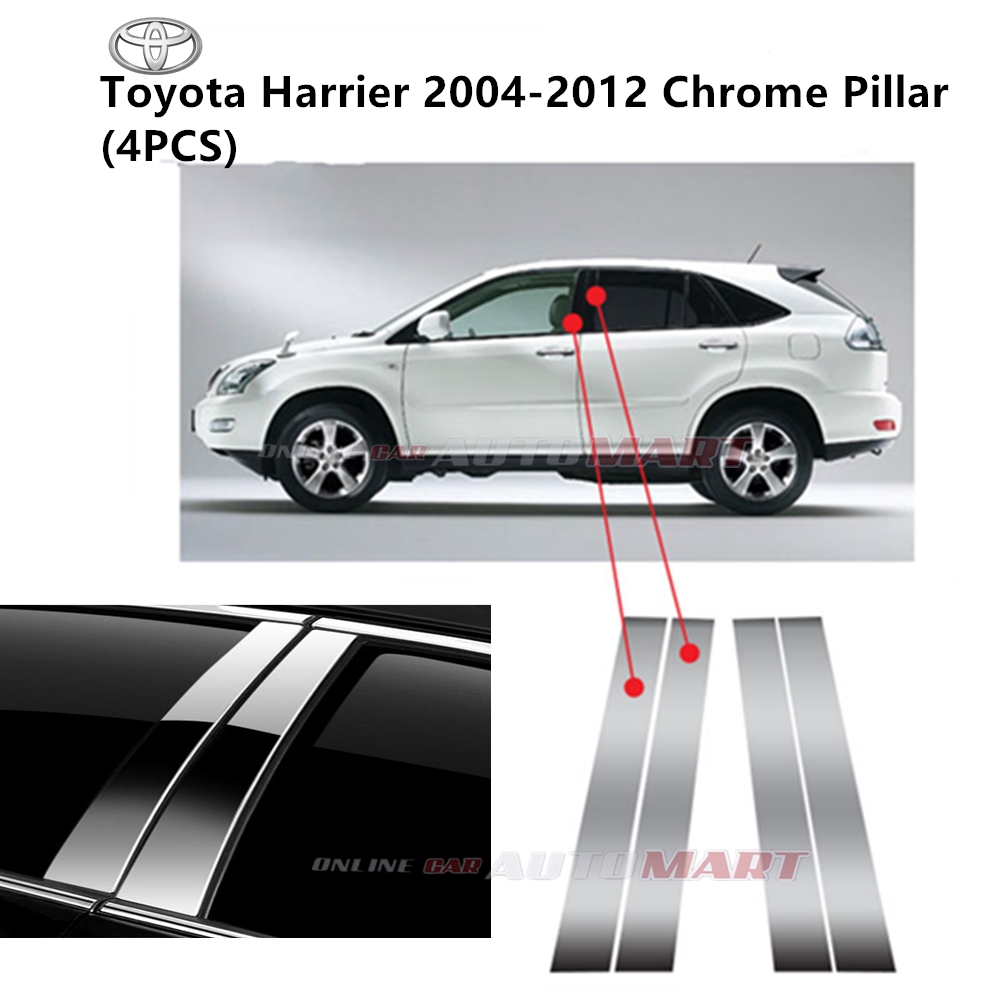 Toyota Harrier Yr 2004-2012- Car Chrome Door Window Pillar Trim Panel ...