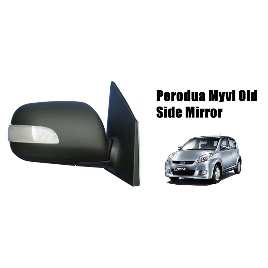 Perodua Myvi / Myvi 2005 / Myvi OLD Side Mirror | Shopee Malaysia