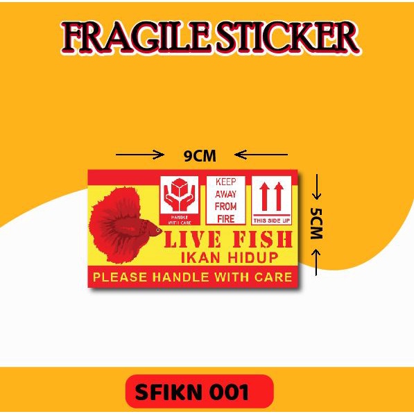 STICKER FRAGILE IKAN HIDUP KUNING MELINTANG 🔥READY STOCK 🔥 [BUY 10 + 1] LIVE FISH FRAGILE (10 ...