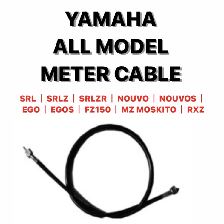 YAMAHA ALL MODEL METER CABLE LC135 EGOS FZ150 MZ MOSKITO NOUVO NOUVOS ...