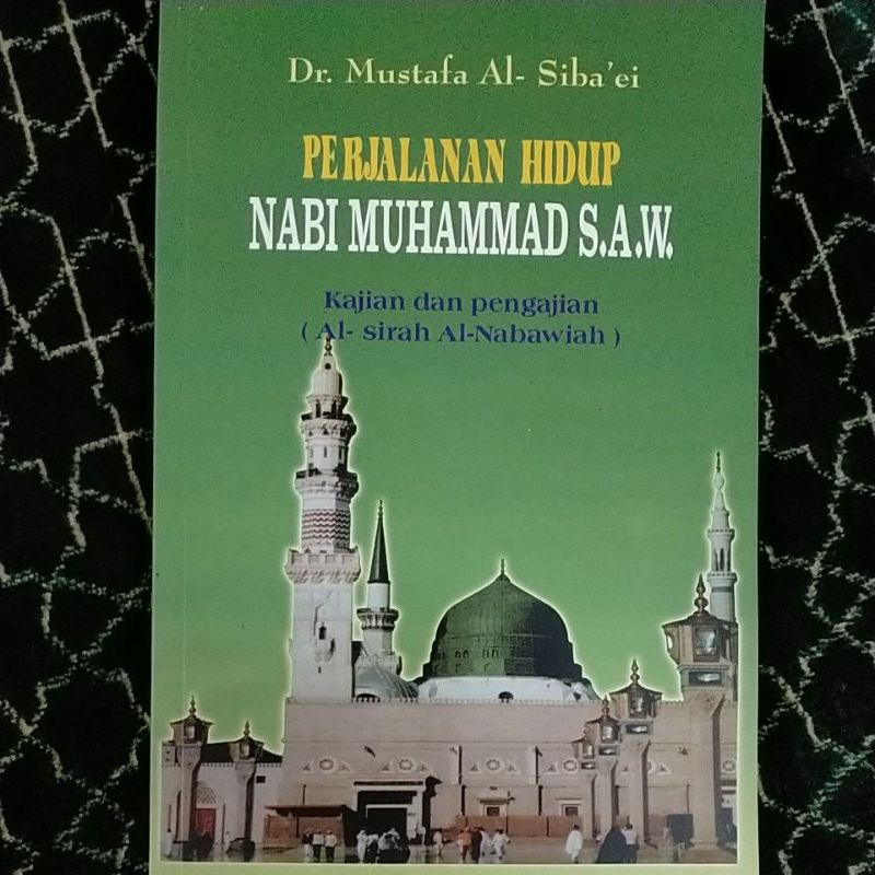 kitab perjalanan hidup nabi Muhammad sallallahu Alaihi Wasallam edisi ...