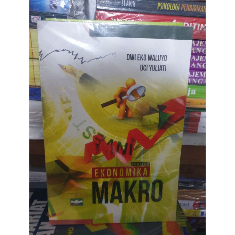 Macroeconomics Revised Edition (Dwi Eko Waluyo. Uci Yuliati) | Shopee ...