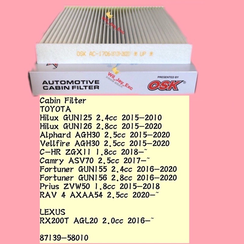 OSK AC-1706 CABIN FILTER ALPHARD,VELLFIRE,FORTUNER,HILUX REVO, CHR ,LEXUS RX200T,CAMRY ASV70 ...