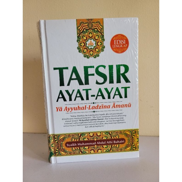Tafsir Ayat Ayat Ya Ayyuhal Ladzina Amanu | Syaikh Muhammad Abdul Athi ...