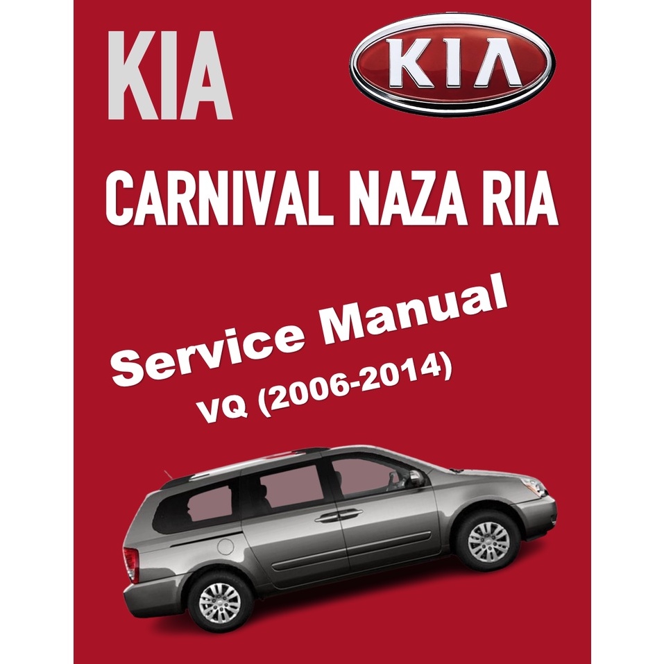 NAZA RIA / KIA CARNIVAL (2006-2014) SERVICE WORKSHOP MANUAL | Shopee Malaysia