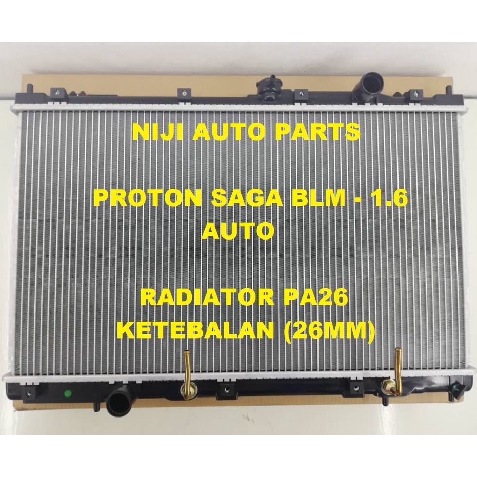 Radiator Proton Saga BLM 1.6 Auto Tangki Air Ketebalan PA26 Double 26MM ...