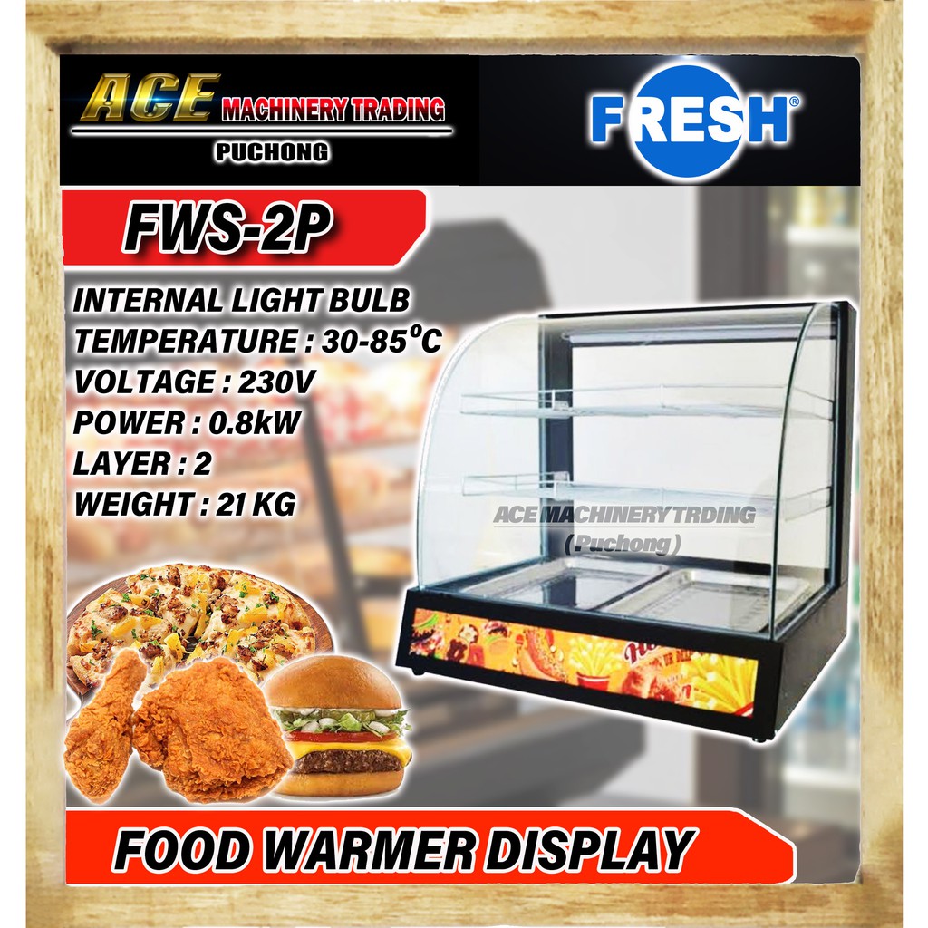 FRESH Food Warmer FWS-2P 0.8kW/240V/50Hz 2 Layer Food Display Warmer ...