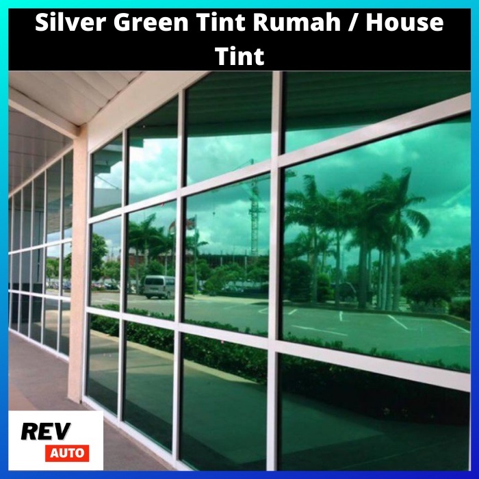 🌟🌟 Silver Green Tint Rumah / House Window Tint / Window Tint Film ...