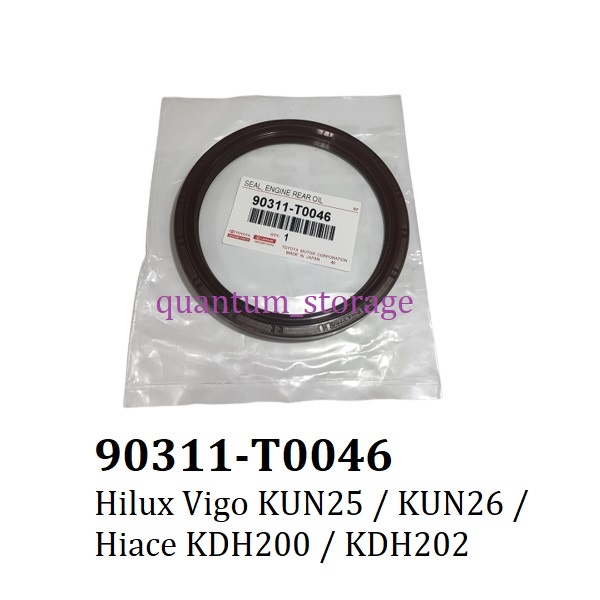 Toyota Rear Crankshaft Flywheel Oil Seal 90311-T0046 Hilux Vigo KUN25 KUN26 Hiace KDH200 KDH202 ...