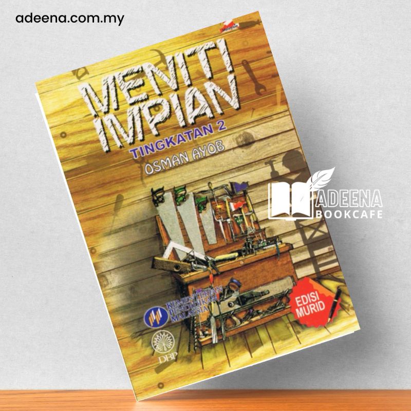 Novel Komsas Meniti Impian Tingkatan 2 - Osman Ayub (Edisi Murid) Dbp ...