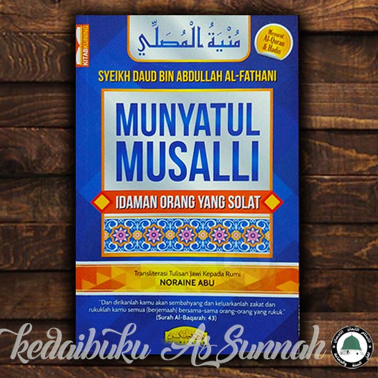 KITAB MUNYATUL MUSOLLI RUMI - IDAMAN ORANG YANG SOLAT - SYEIKH DAUD B ...