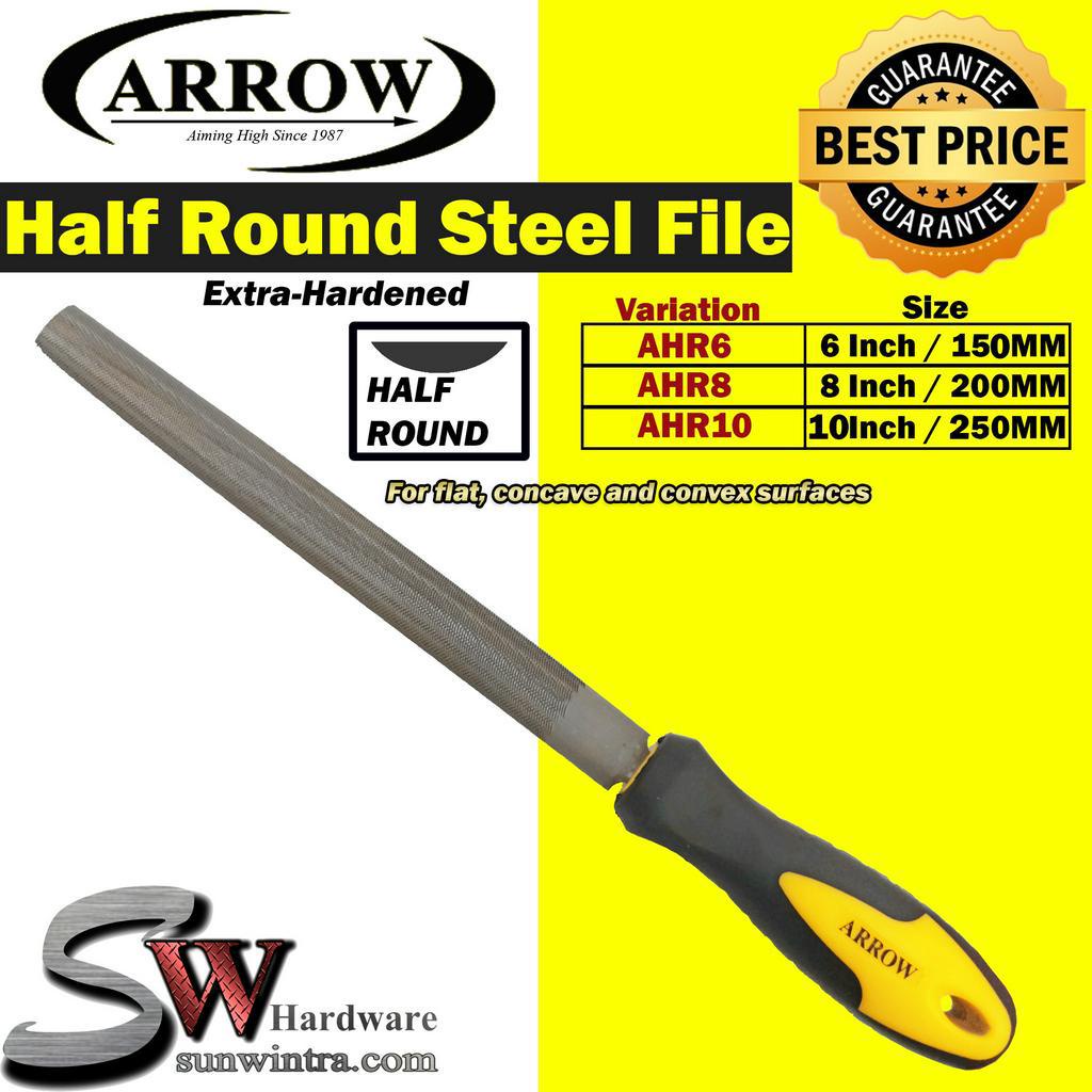 ARROW EXTRA-HARDENED STEEL HALF ROUND FILE 6Inch/8Inch/10Inch | Shopee ...