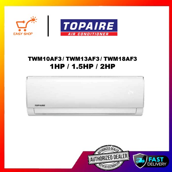 TOPAIRE 1HP/1.5HP/2HP TWM10AF3/TWM13AF3/TWM18AF3 AIR CONDITIONER (R32 ...