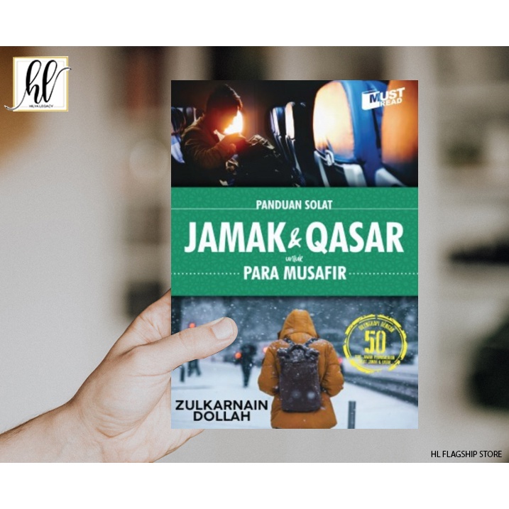 PANDUAN SOLAT JAMAK & QASAR UNTUK PARA MUSAFIR (Mustread) - Zulkurnain ...