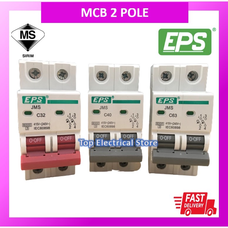 EPS MCB 2 POLE 20A/32A/40A/63A (6KA) MINIATURE CIRCUIT BREAKER SIRIM TYPE C | Shopee Malaysia