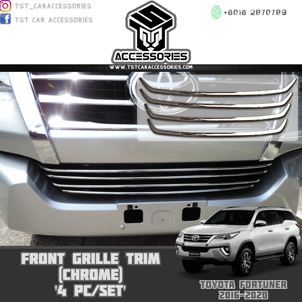 TOYOTA FORTUNER 2016 FRONT BUMPER GRILLE TRIM (CHROME) '4PC/SET ...