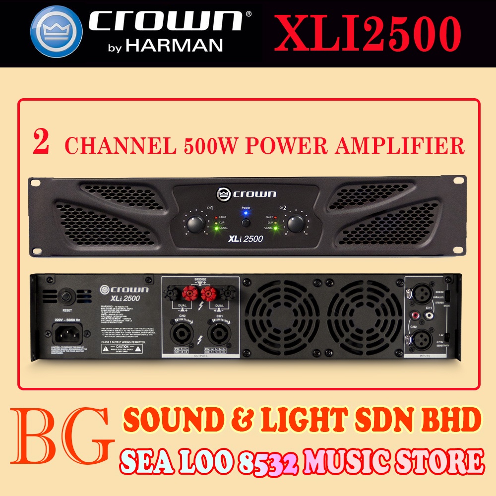 CROWN XLI2500 / XLI-2500 2-CHANNEL POWER AMPLIFIER , 500W @ 8Ω | Shopee ...