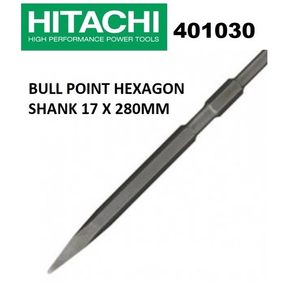 HITACHI BULL POINT HEXAGON SHANK 17X280 POINTED CHISEL - 401030 ...