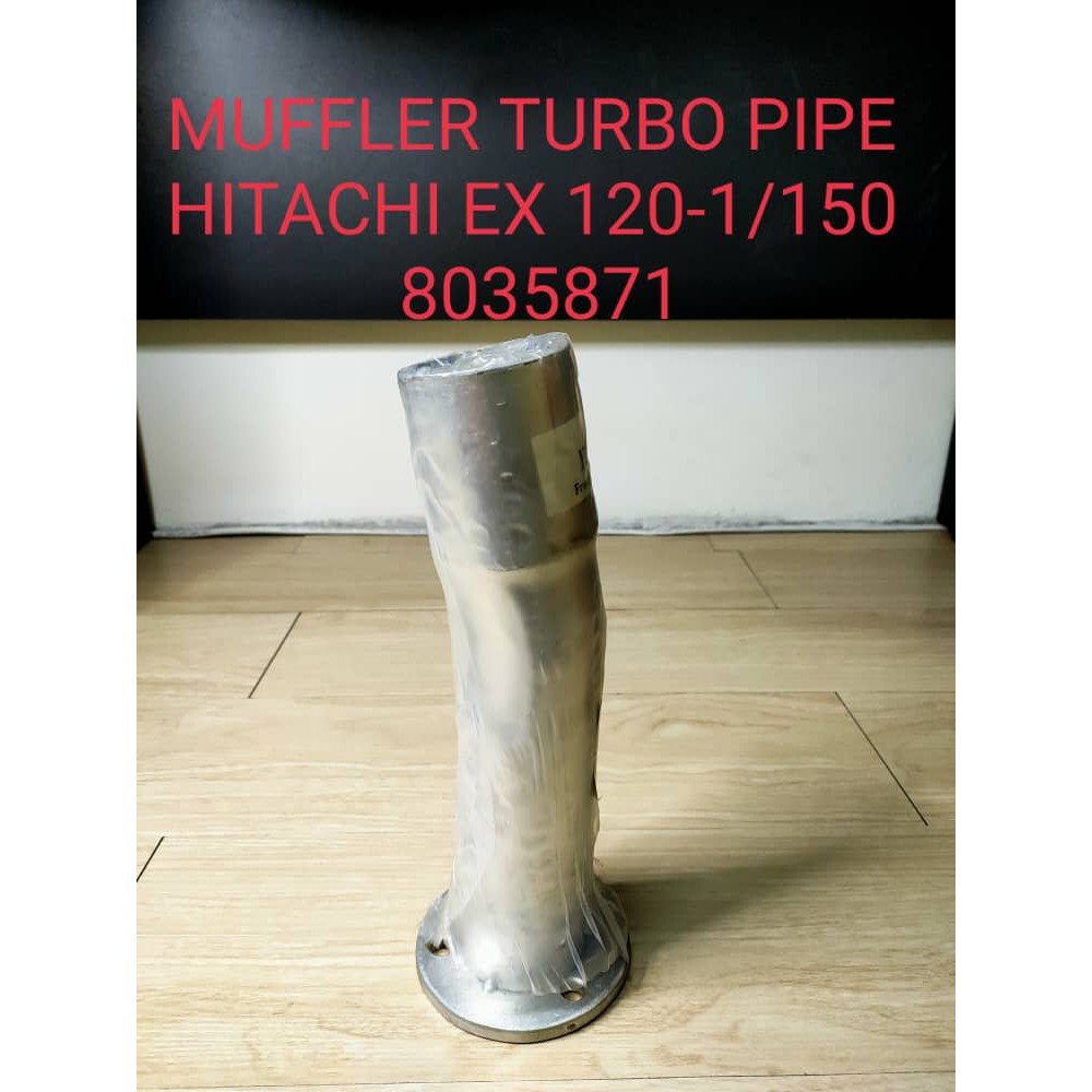 MUFFLER TURBO PIPE HITACHI EX 120-1/150 8035871 | Shopee Malaysia