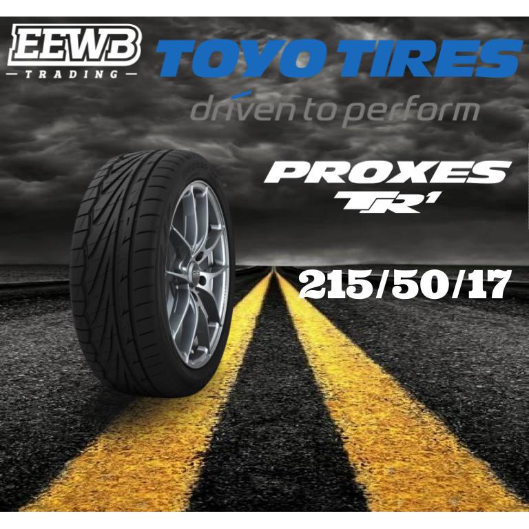 (POSTAGE) 215/50/17 TOYO PROXES TR1 2023 NEW CAR TIRES TYRE TAYAR | Shopee Malaysia
