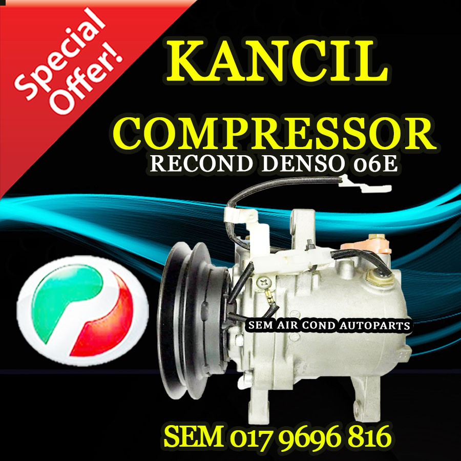 PERODUA KANCIL RECOND DENSO ND 06E COMPRESSOR/ KOMPRESOR (CAR AIRCOND ...