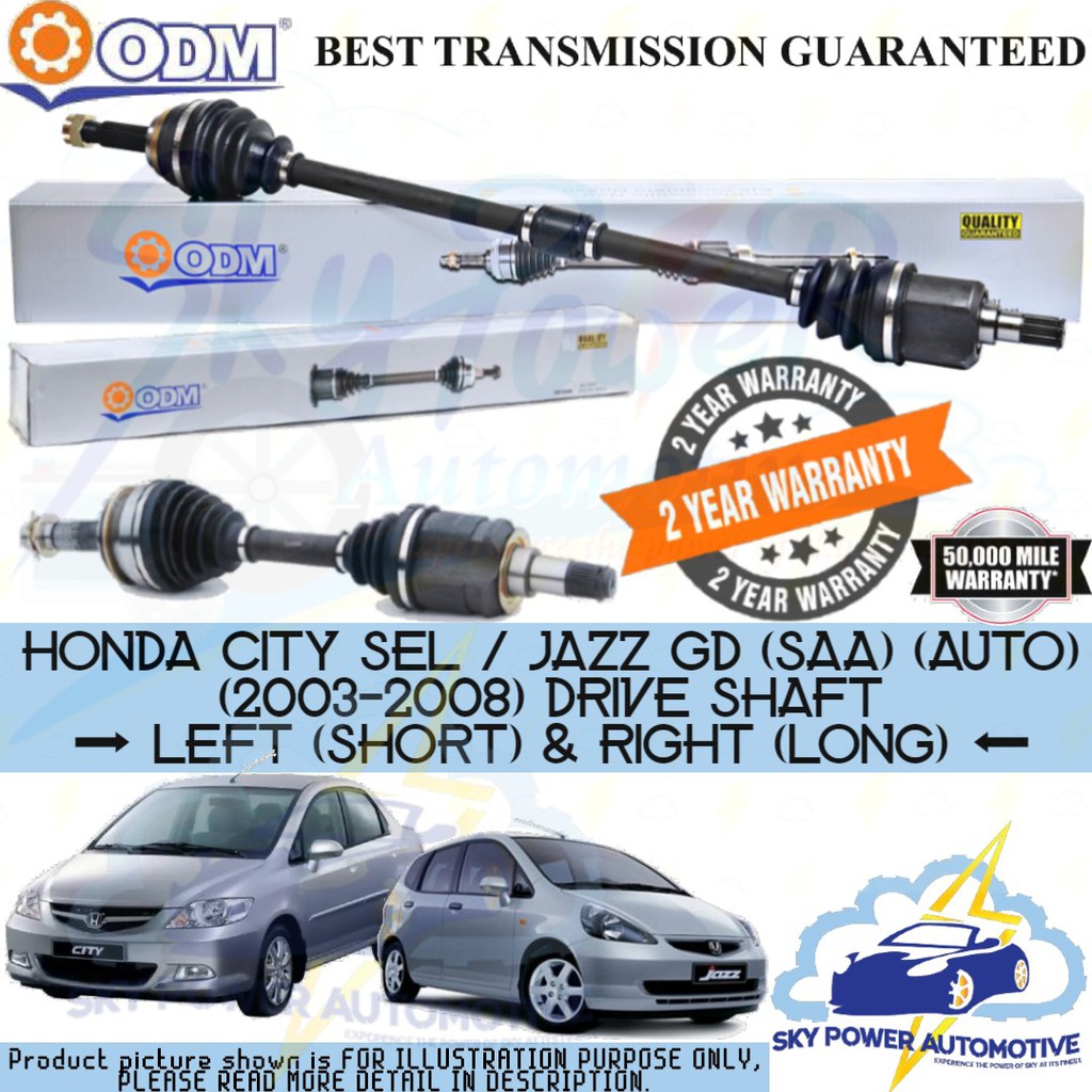HONDA CITY SEL / JAZZ GD (SAA) (AUTO) (2003-2008) ODM (CYCAR) DRIVE SHAFT (LEFT & RIGHT ...