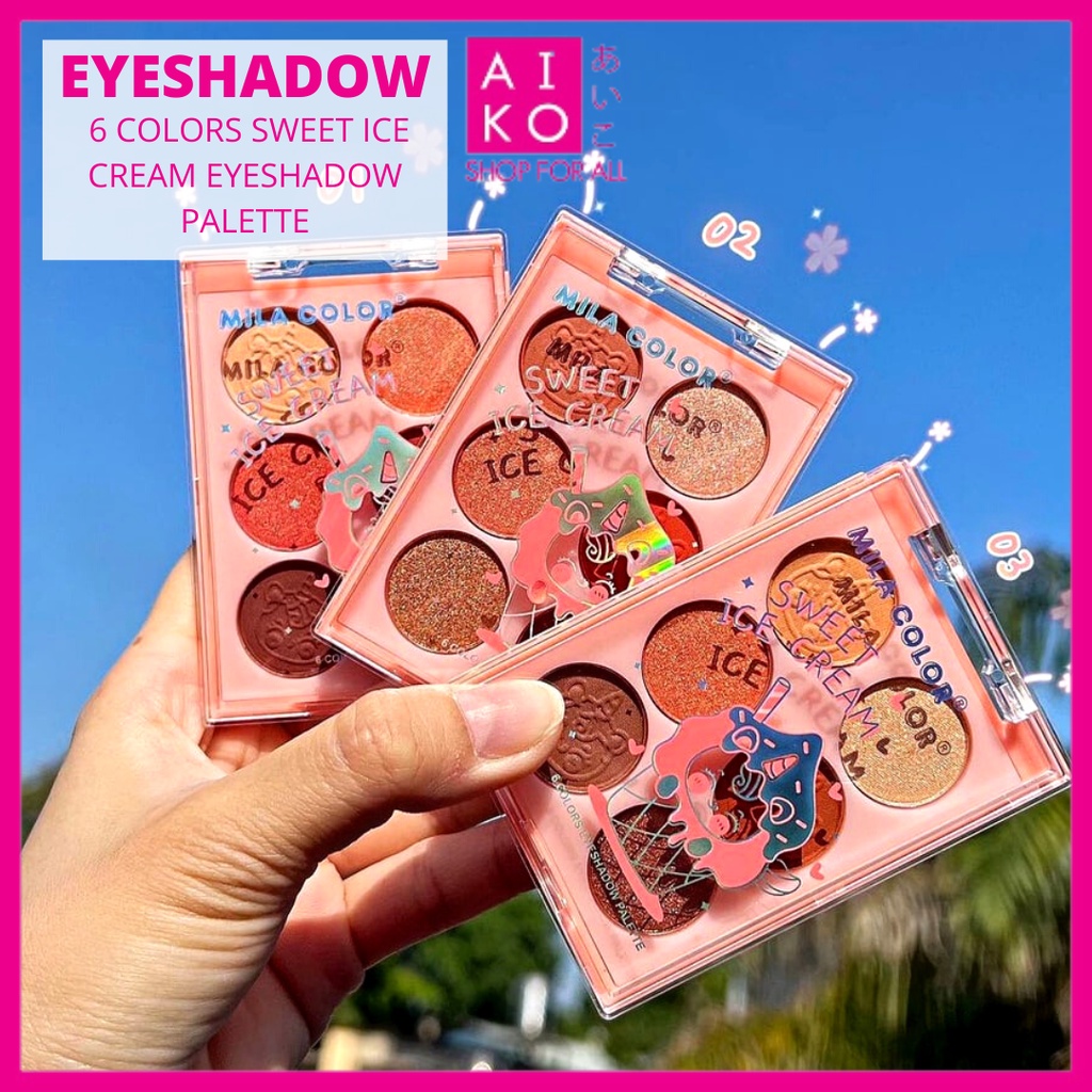 (AIKO) MILA COLOR 6 COLORS SWEET ICE CREAM EYESHADOW PALETTE 12G ...
