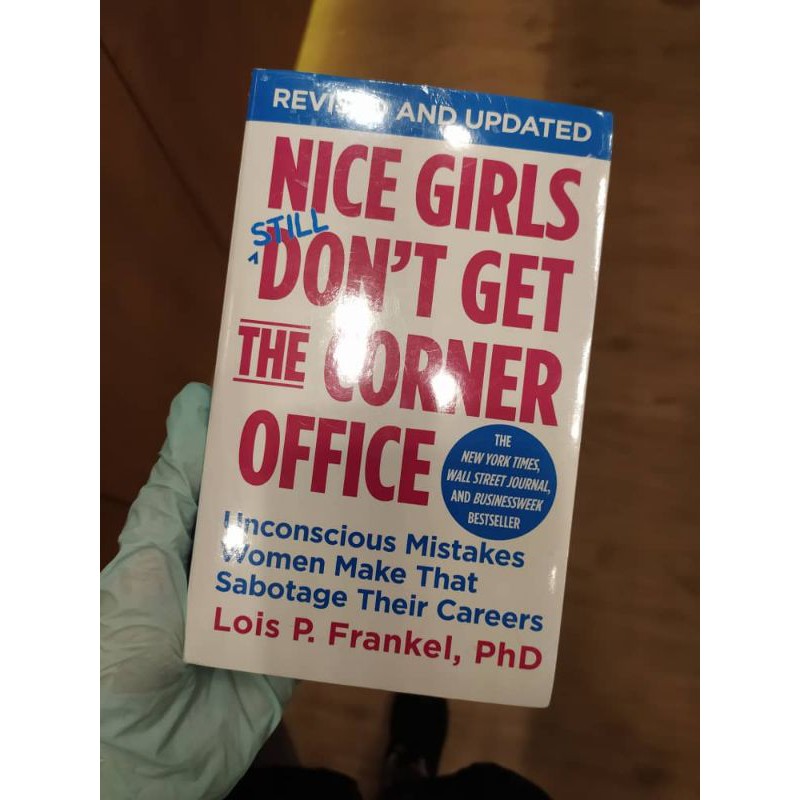 Nice Girls Don't Get the Corner Office by Lois P.Frankel, PHD ...