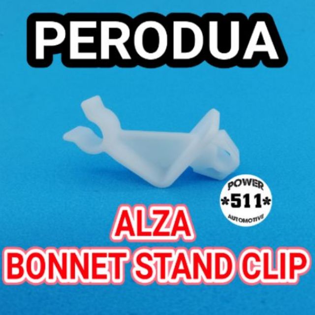 PERODUA ALZA 2009-2021 FRONT BONNET STAND / BONNET STAND HOOK / BONNET ...
