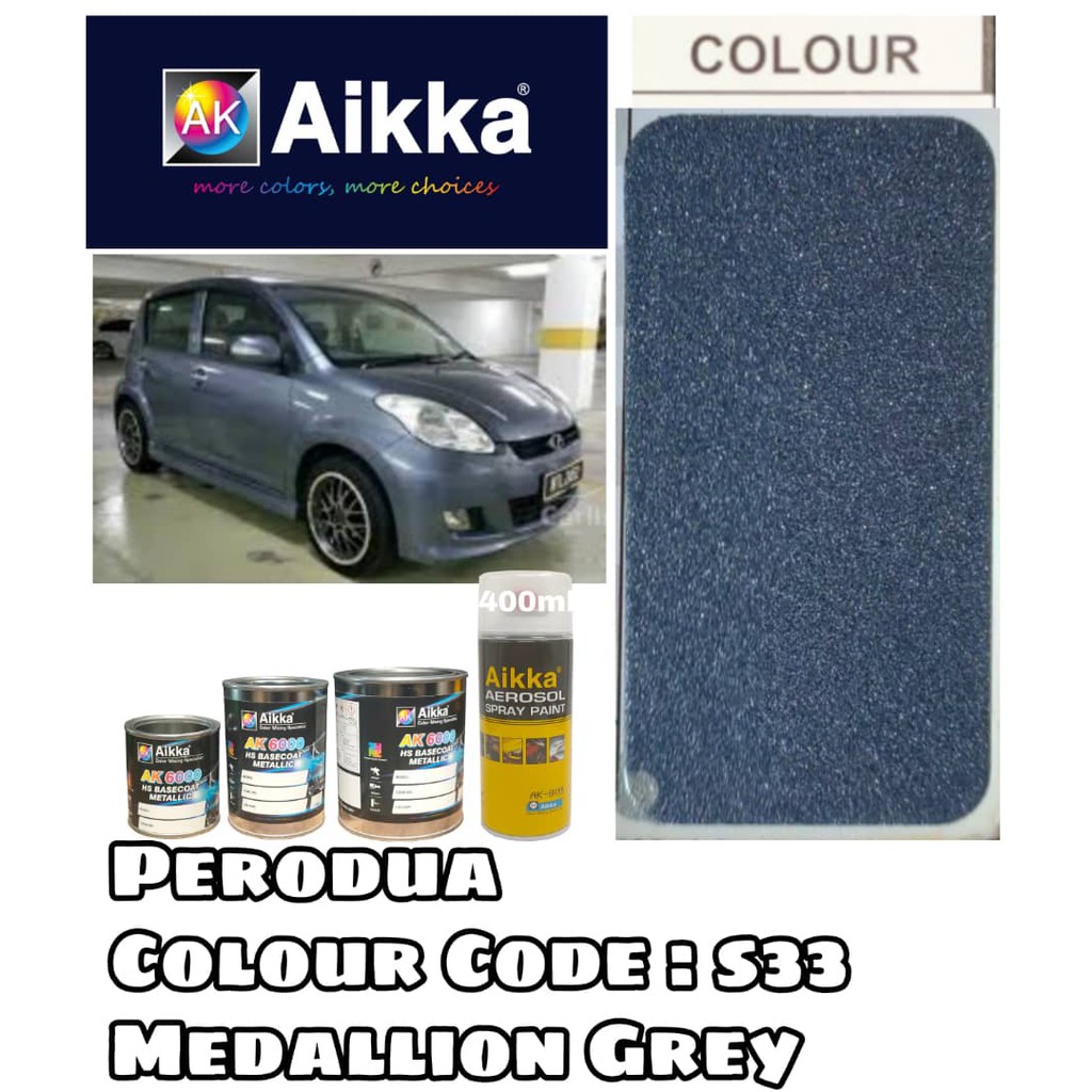 Perodua S33 MEDALLION GREY Aikka Cat Kereta 2k bancuh/ DIY Touch Up ...