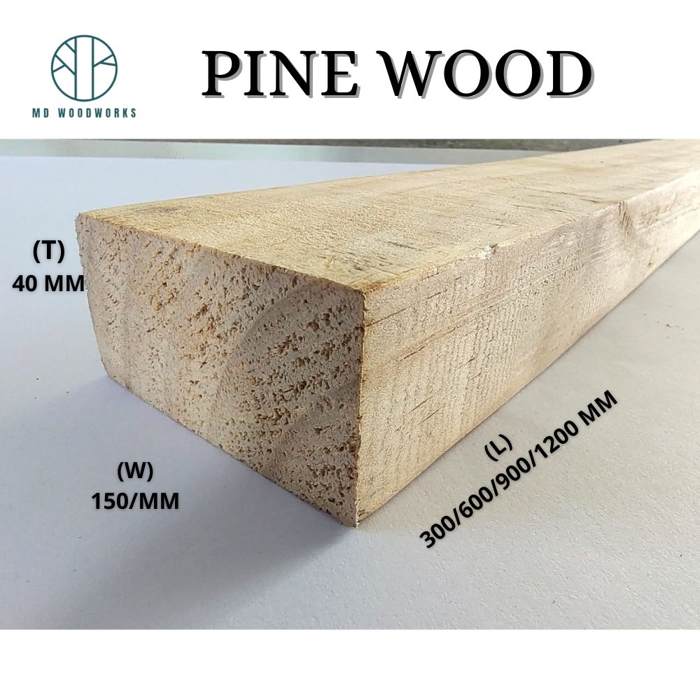 Pine Wood - Thickness 40mm X Width 150mm -Siap Ketam Macam Baru ...