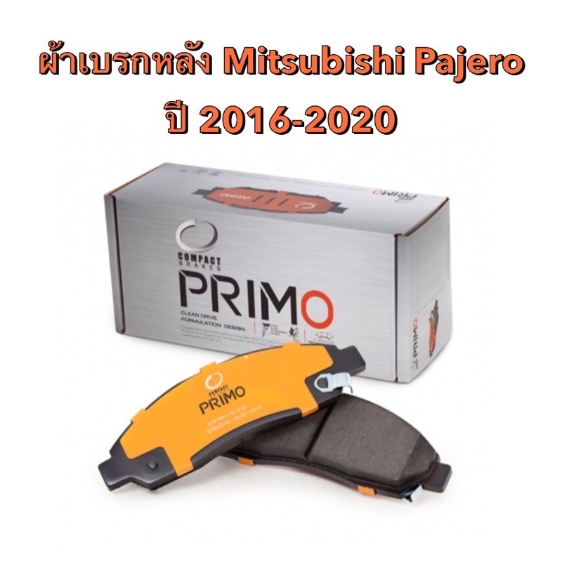 Compact Primo Rear Brake Pads For Mitsubishi All New Pajero Year 2016 ...