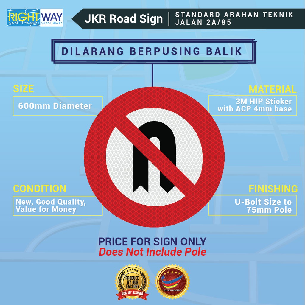 6. JKR ROAD SIGN / STANDARD ARAHAN TEKNIK JALAN 2A/85 /DILARANG ...