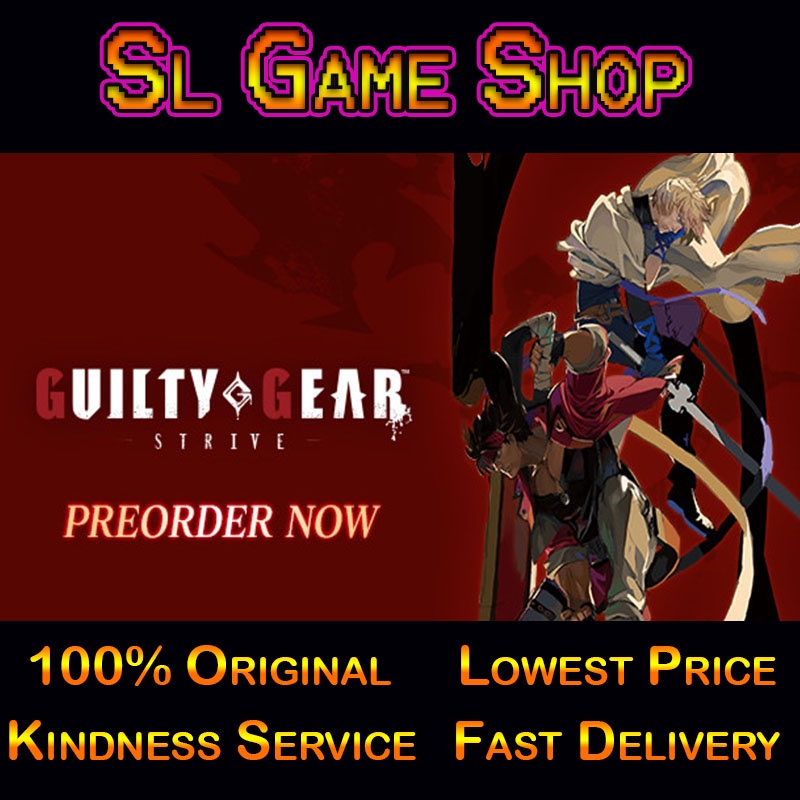 GUILTY GEAR STRIVE (PC Steam Original Game) | Shopee Malaysia