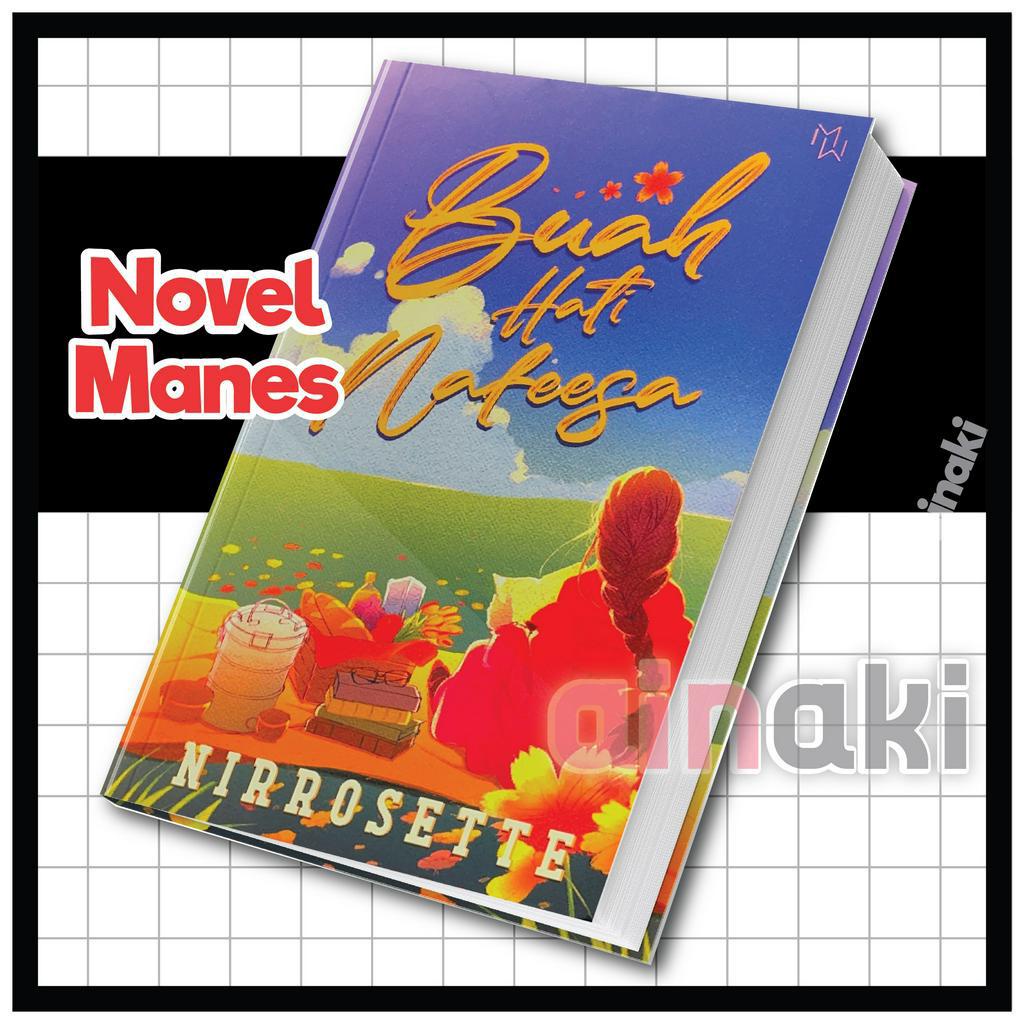 Buku Novel Buah Hati Nafeesa Novel Cinta Nirrosette Manes | Shopee Malaysia