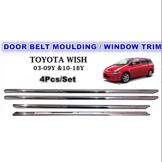 TOYOTA WISH 03-18 WINDOW TRIM CHROME LINING DOOR BELT MOULDING | Shopee ...