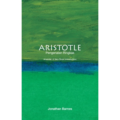 Aristotle Pengenalan Ringkas Jonathan Barnes Falsafah Philosophy ...